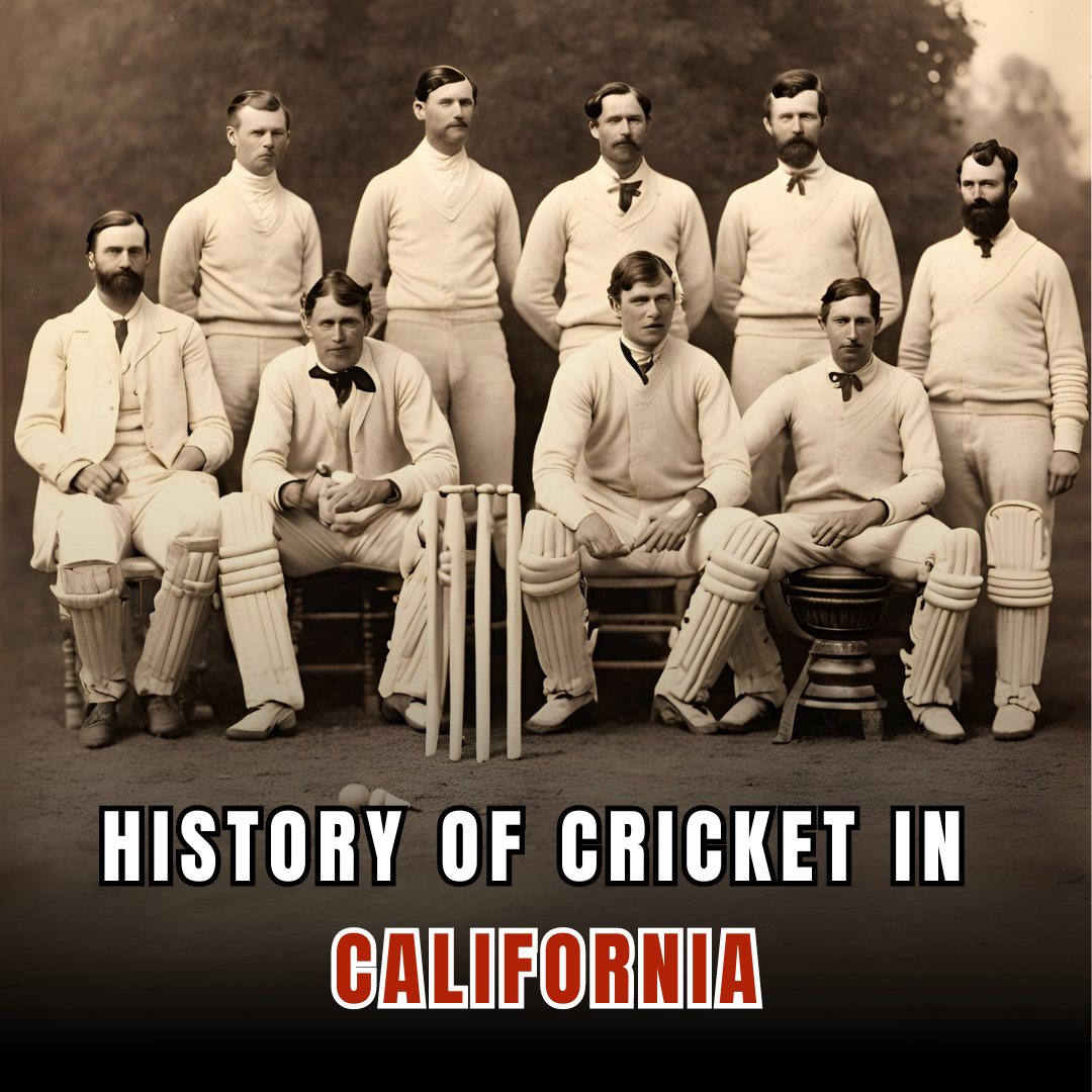 History of Cricket in California: A timeless tradition - CricHeroes