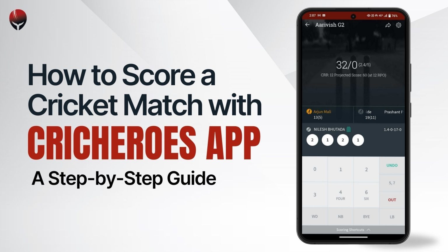 How to Score a Cricket Match with CricHeroes App: A Step-by-Step Guide ...
