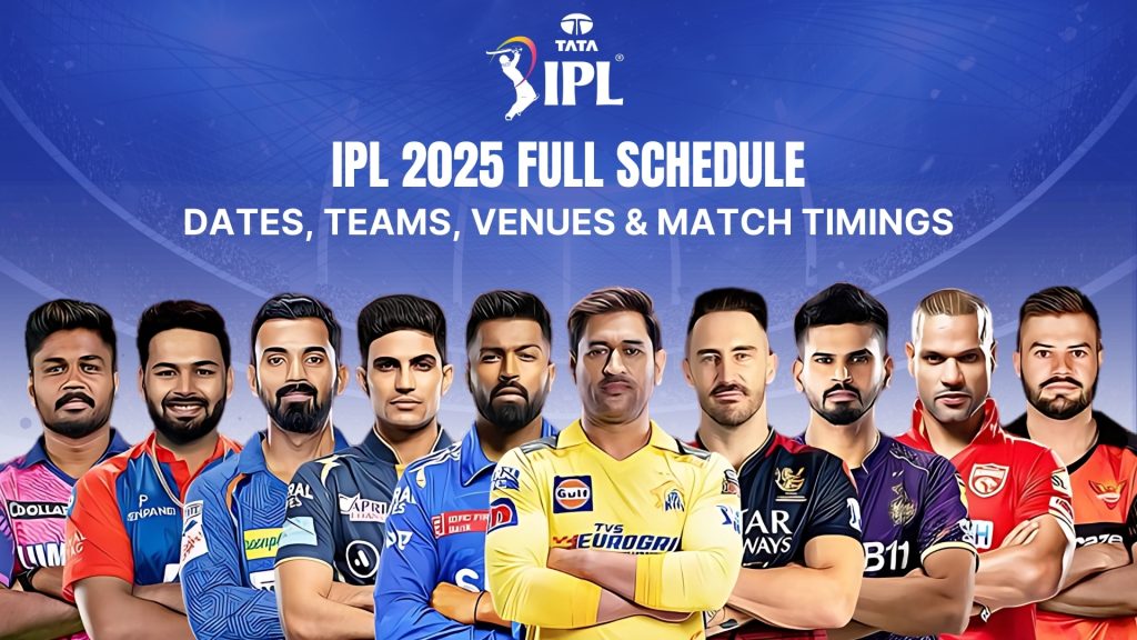 IPL 2025 Schedule: Live Scores, Dates, Teams, Venues & Timings - CricHeroes